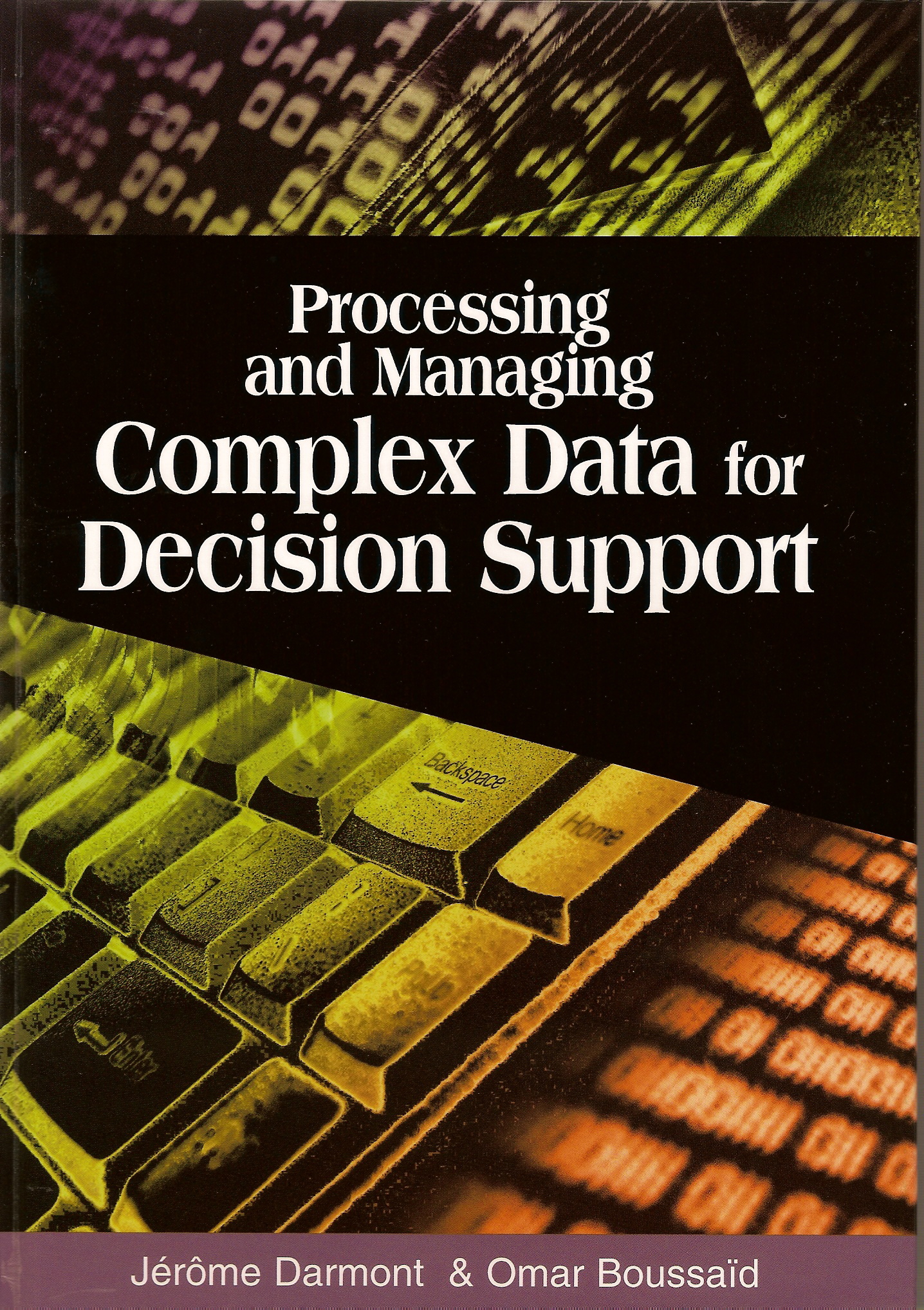 Book: Processing and Managing Complex Data for Decision Support